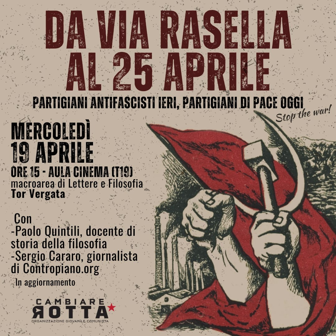 Roma. Da via Rasella al 25 aprile. Partigiani antifascisti ieri ...